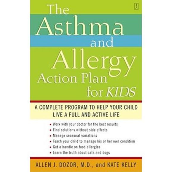 Allen Dozor | Other | The Asthma And Allergy Action Plan For Kids A ...